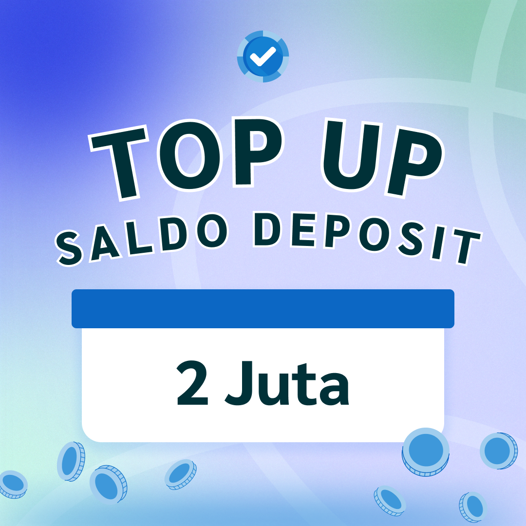 Produk Digital - Top Up Saldo Deposit 2 Juta